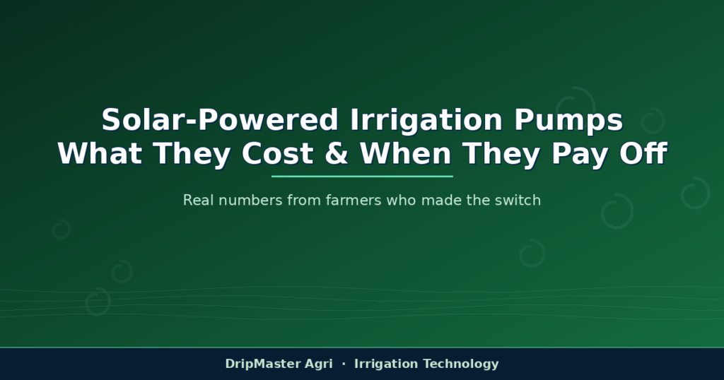 Solar-Powered Irrigation Pumps: What They Cost and When They Pay Off ...