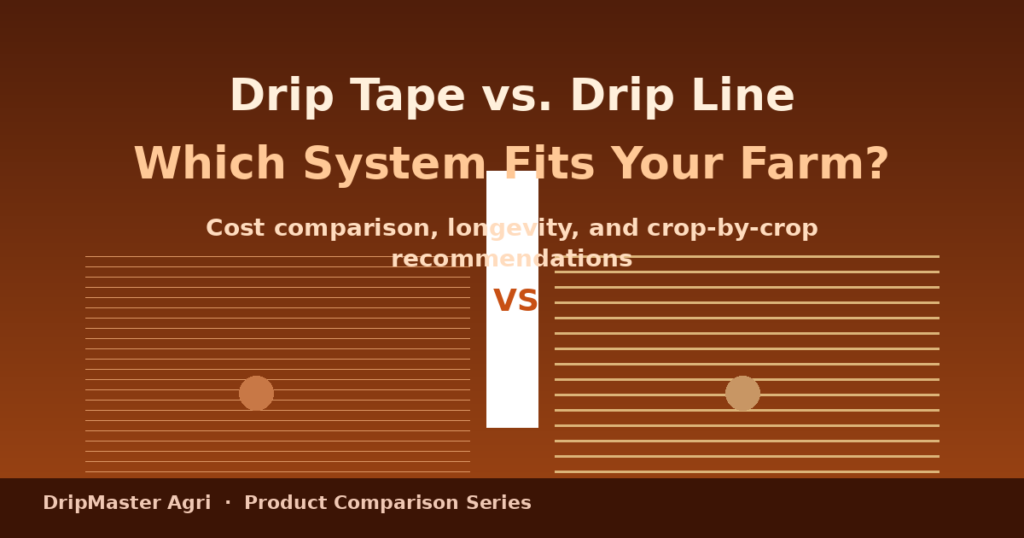 Drip Tape vs. Drip Line: Which System Fits Your Farm? - DripMaster Agri